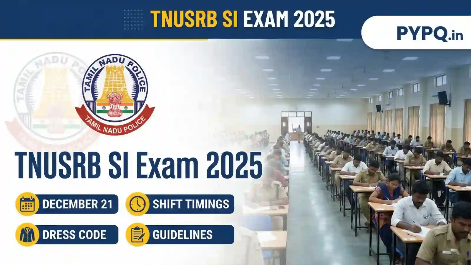 TNUSRB SI Exam 2025: Shift Timings, Important Guidelines
